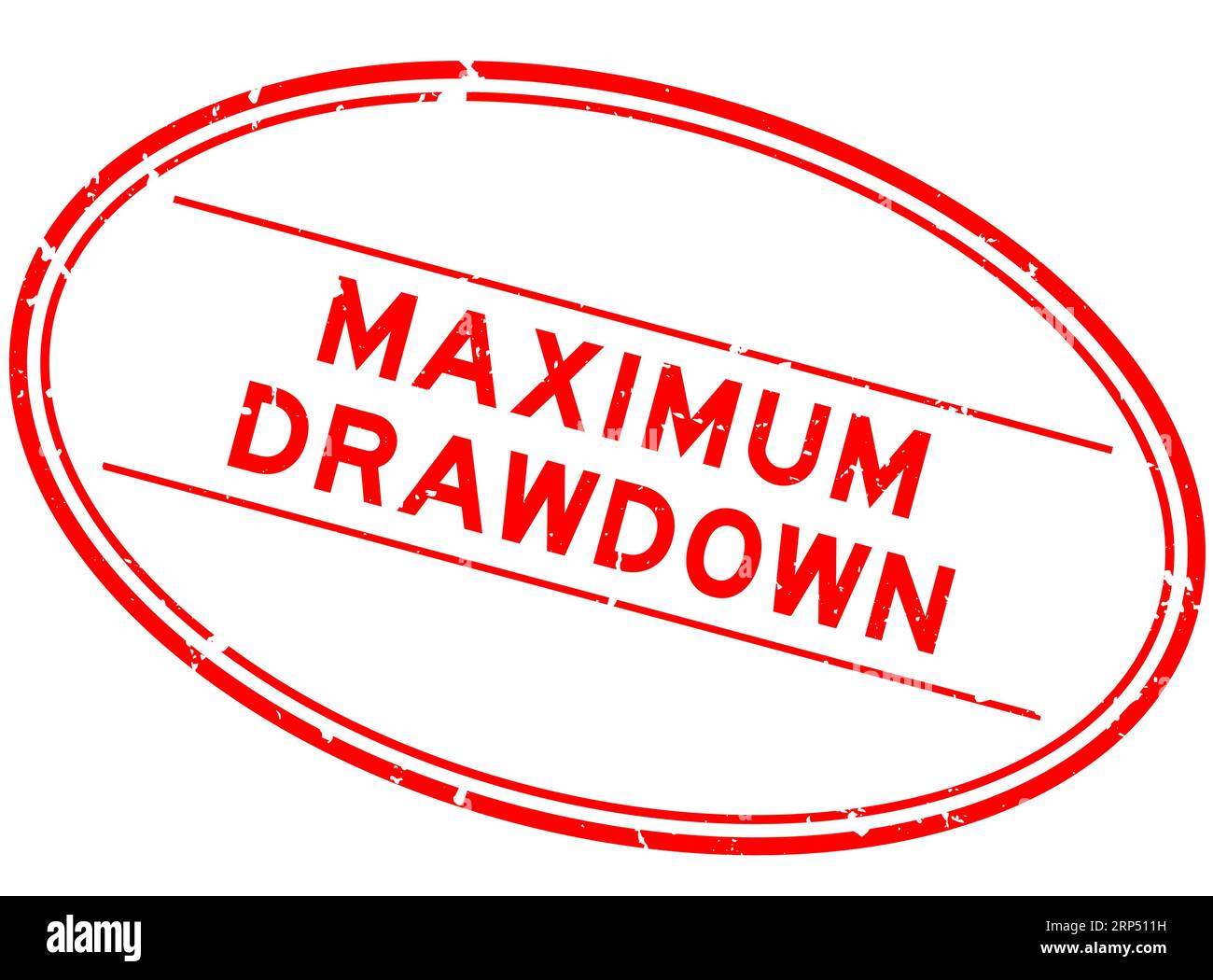Grunge red maximum drawdown word oval rubber seal stamp on white ...