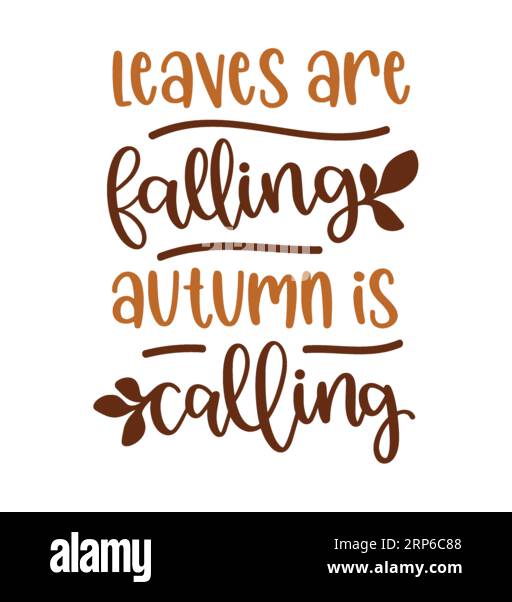 Leaves falling autumn calling ,typography t shirt design, tee print, t ...