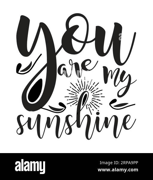 You are my sunshine, typography t shirt design, tee print, t-shirt ...
