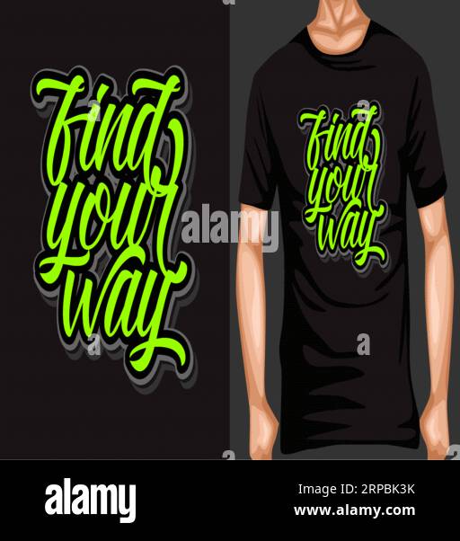 Find your way typography t shirt design, tee print, calligraphy ...