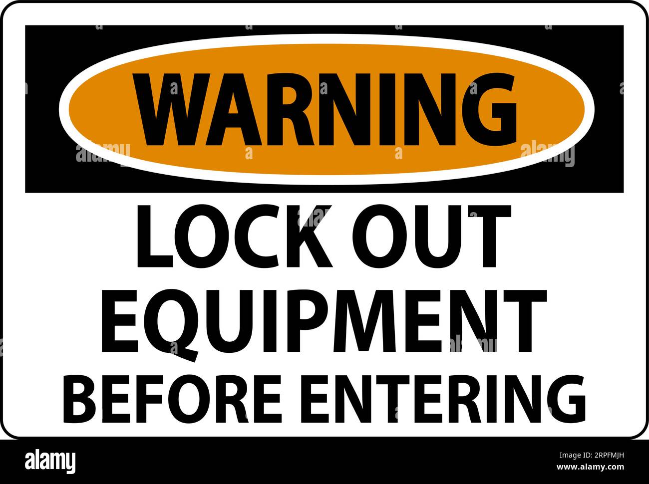 Warning Sign, Lock Out Equipment Before Entering Stock Vector Image ...