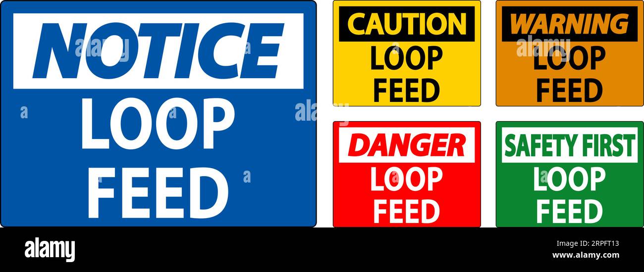 Danger Sign, Loop Feed Stock Vector Image & Art - Alamy
