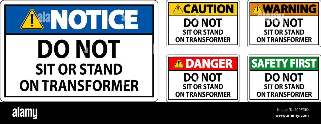 Warning Sign - Do Not Sit Or Stand On Transformer Stock Vector Image ...