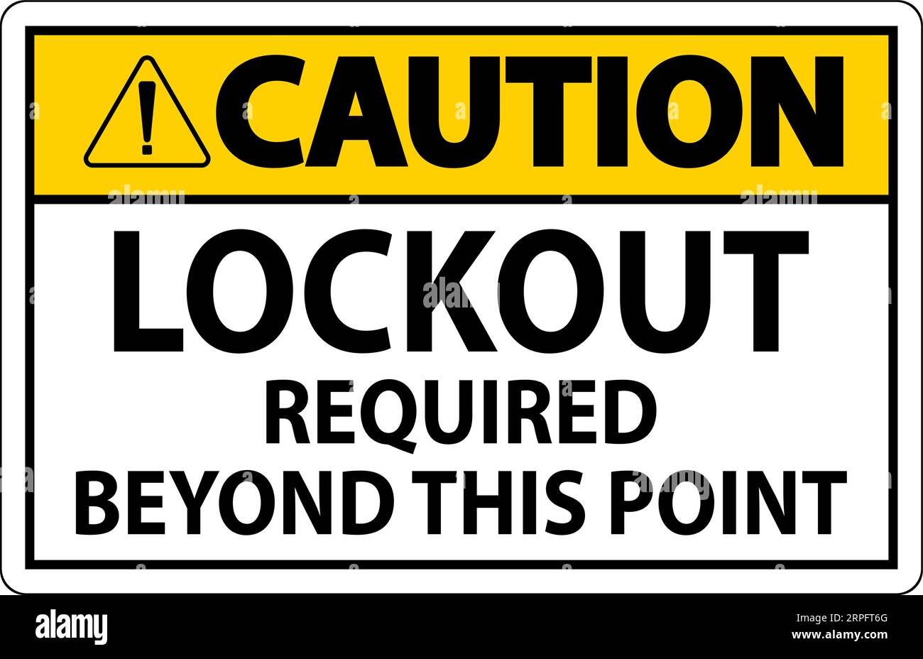 Caution Sign, Lockout Required Beyond This Point Stock Vector Image ...