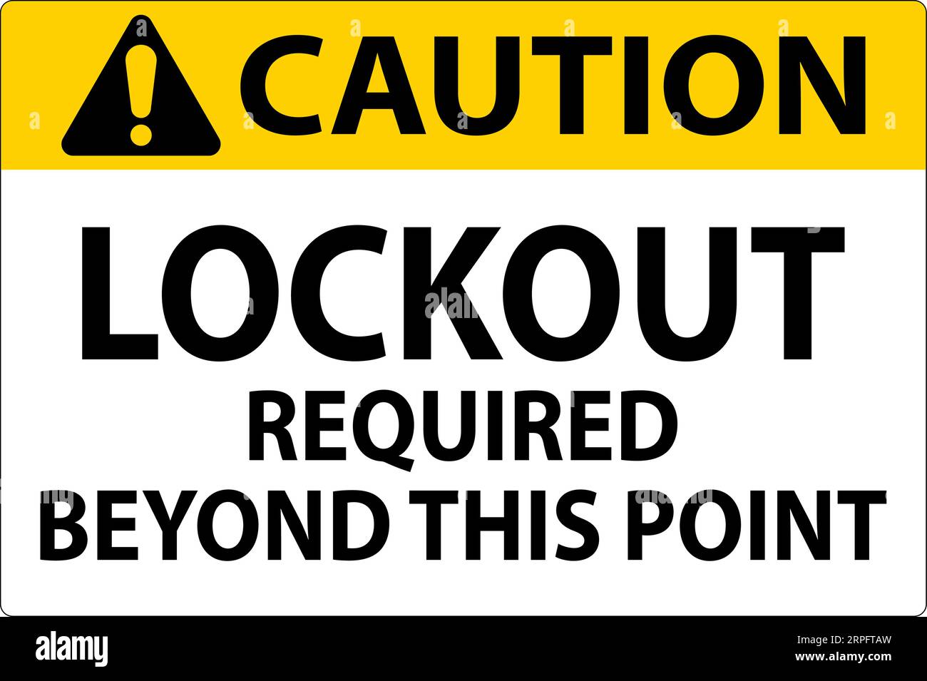 Caution sign lockout hi-res stock photography and images - Alamy