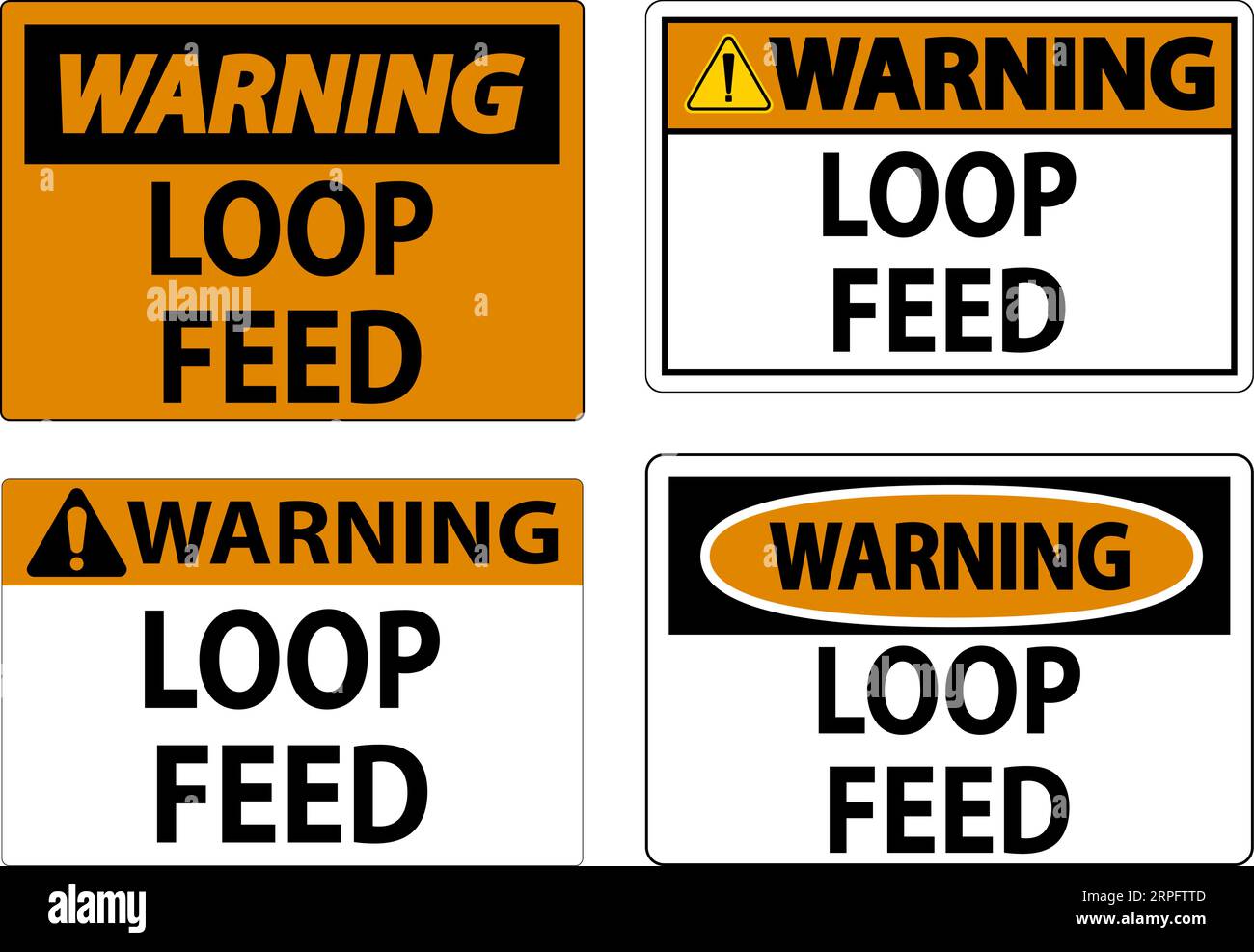 Warning Sign, Loop Feed Stock Vector Image & Art - Alamy
