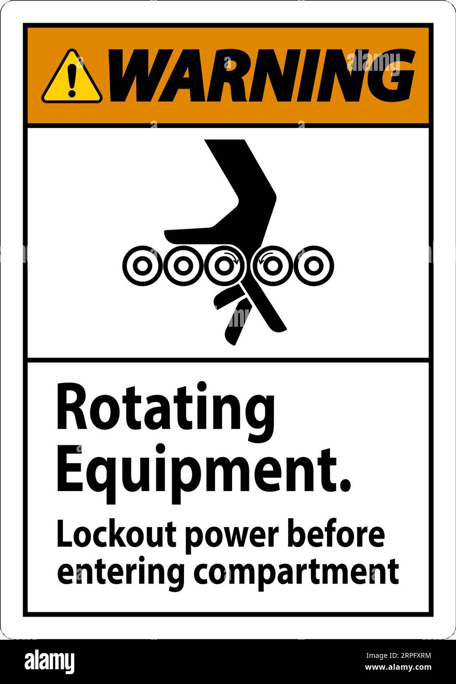 Warning Sign, Rotating Equipment, Lockout Power Before Entering ...