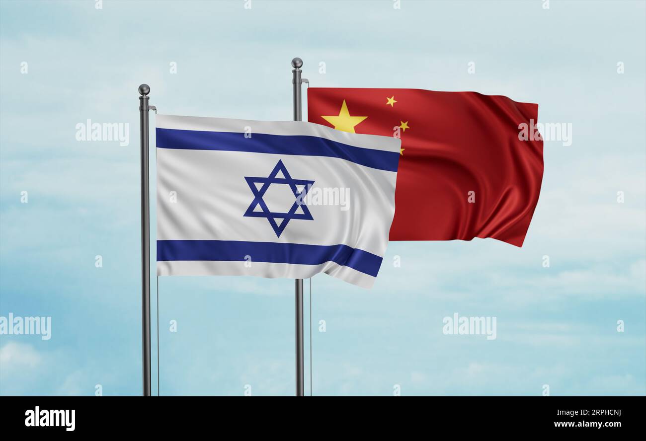 China flag and Israel flag waving together on blue sky, two country ...