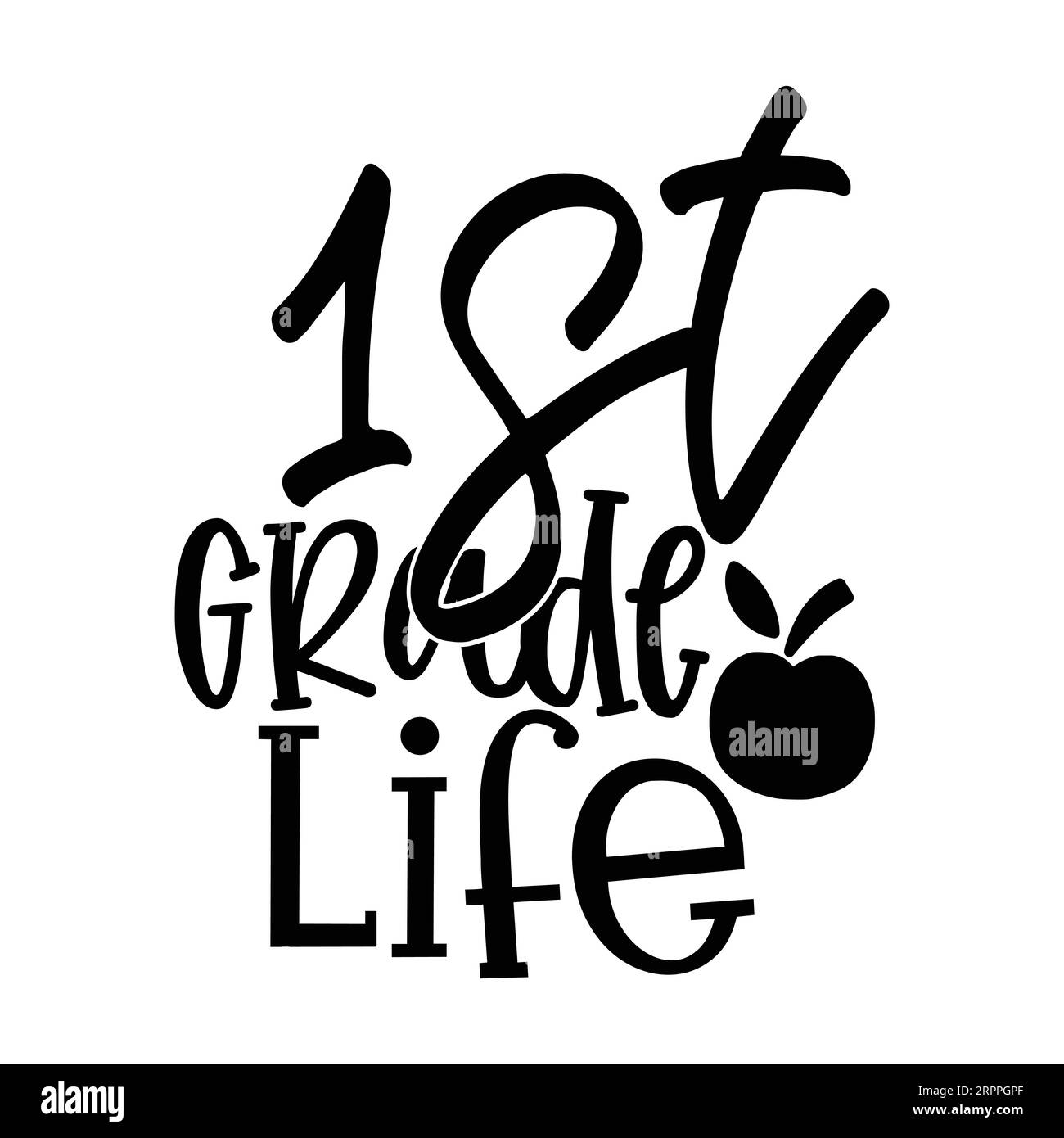 1st grade life typography t shirt design, tee print, calligraphy ...