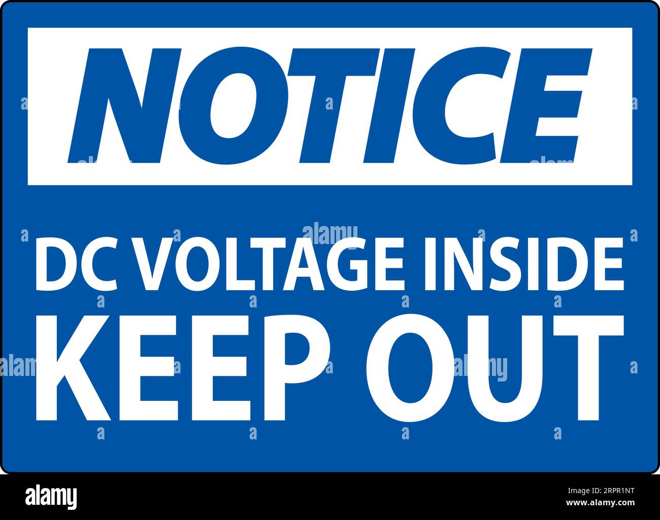 Notice Keep Out Sign, DC Voltage Inside Keep Out Stock Vector Image ...