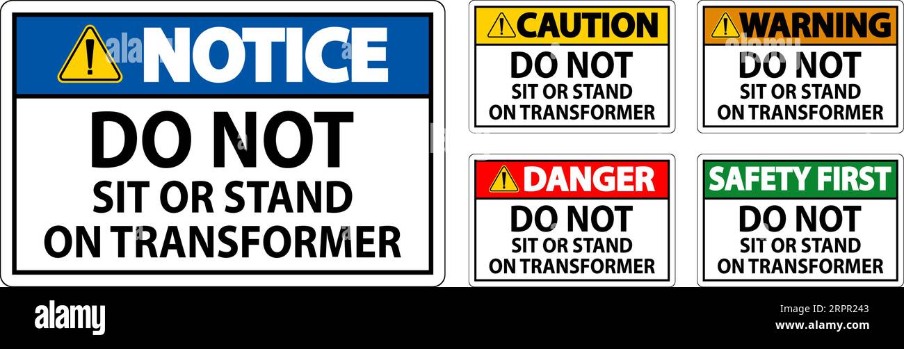 Warning Sign, Do Not Sit Or Stand On Transformer Stock Vector Image ...