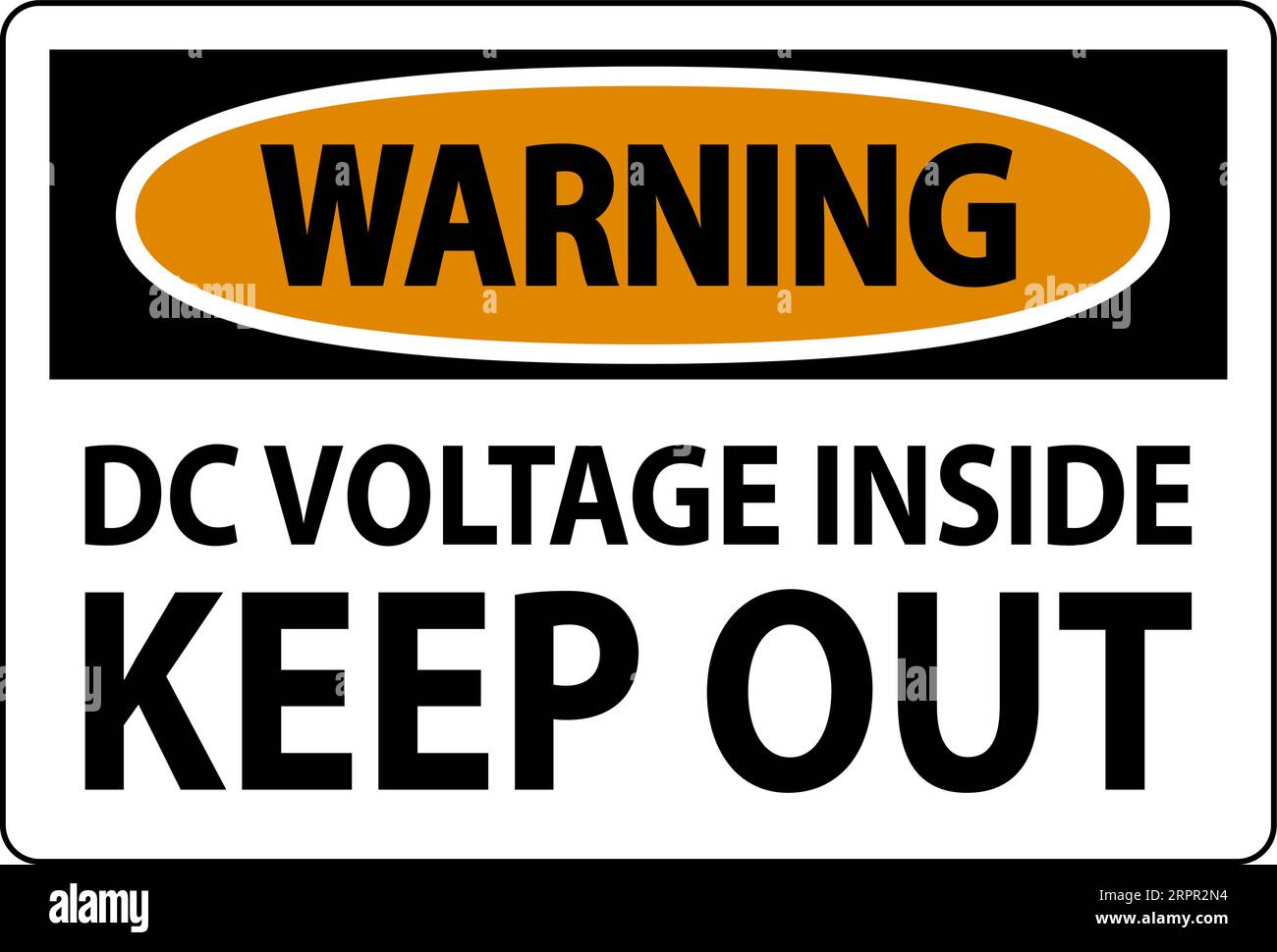 Warning Keep Out Sign, DC Voltage Inside Keep Out Stock Vector Image ...