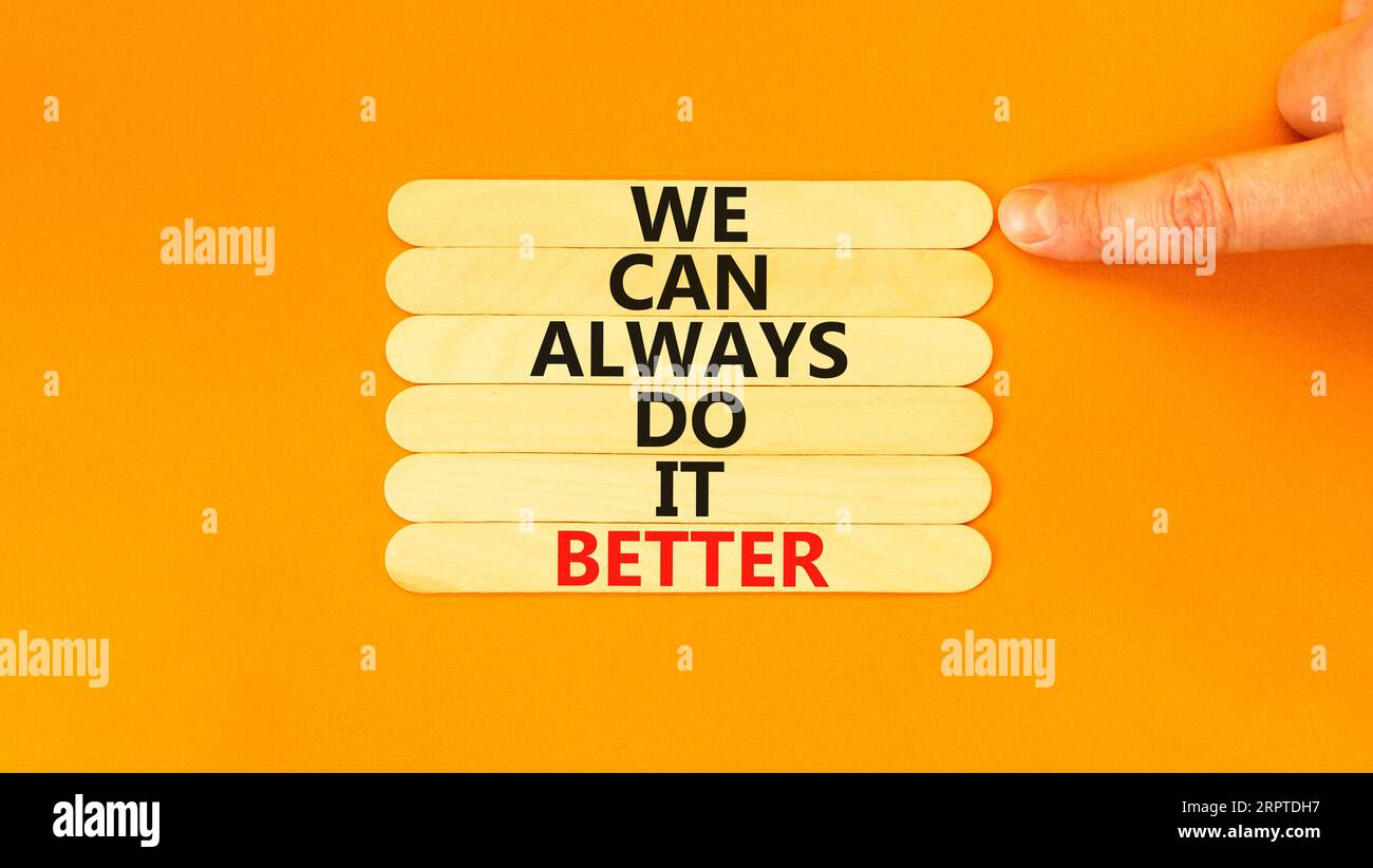 We make it better symbol. Concept words We can always do it better on ...