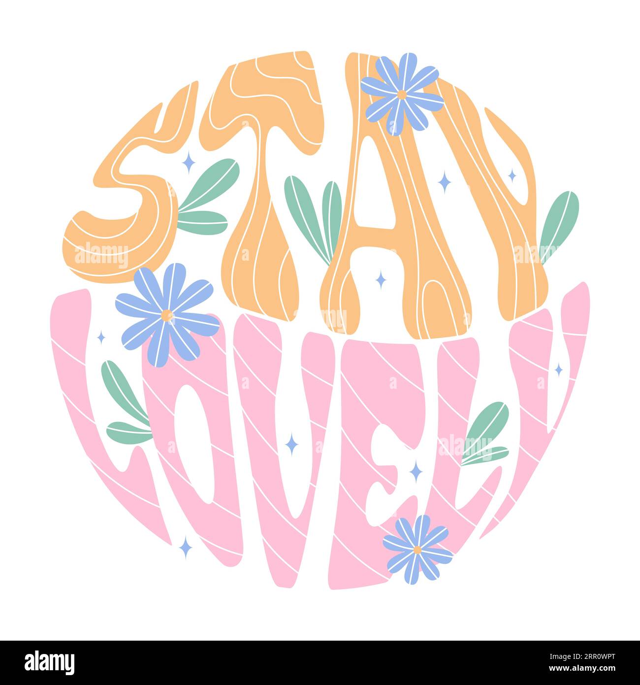 Typography Stay Lovely Lettering Stock Vector Image & Art - Alamy