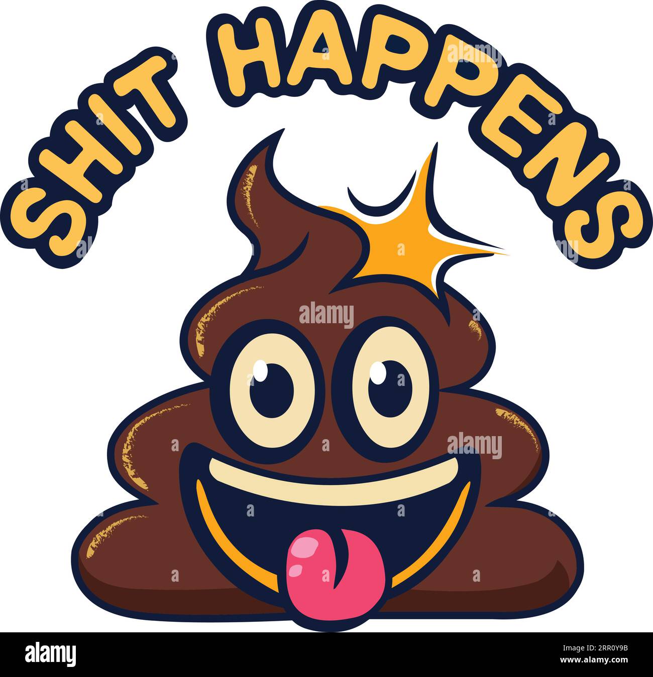 Happy poop emoji sticking out tongue with the quote "shit happens Stock ...