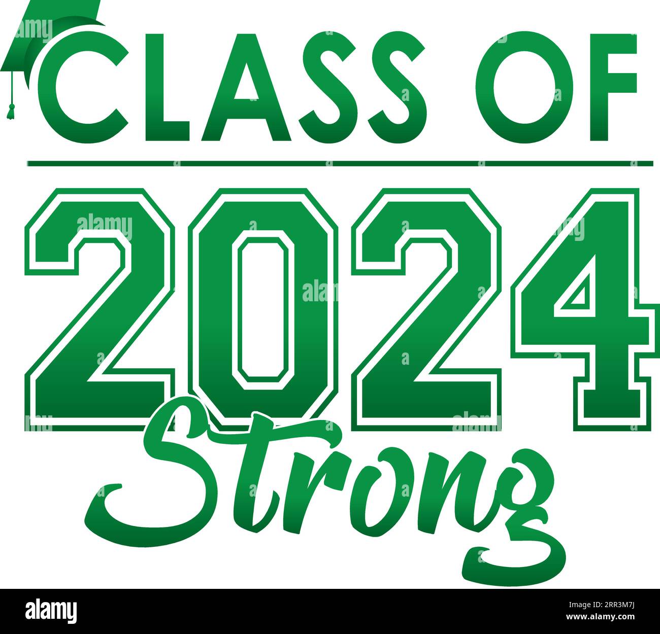 Green Class of 2024 Strong Graphic Stock Vector Image & Art - Alamy