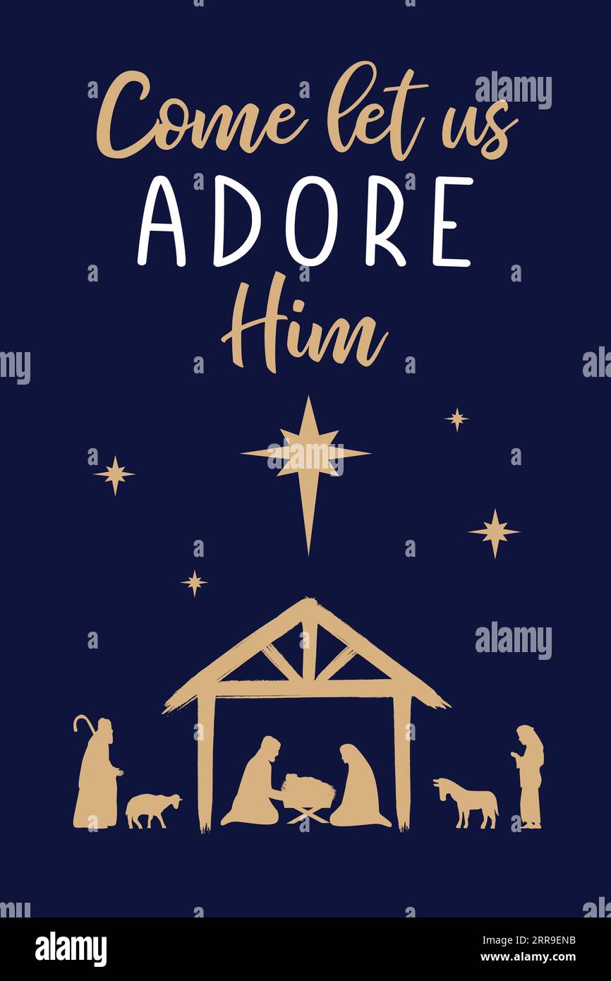 Come let us adore Him, Christmas invitation. Vector nativity illustration with holy family, baby ...