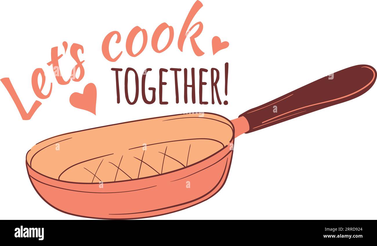 Cook together. Inspirational kitchen sticker in cute style isolated on ...