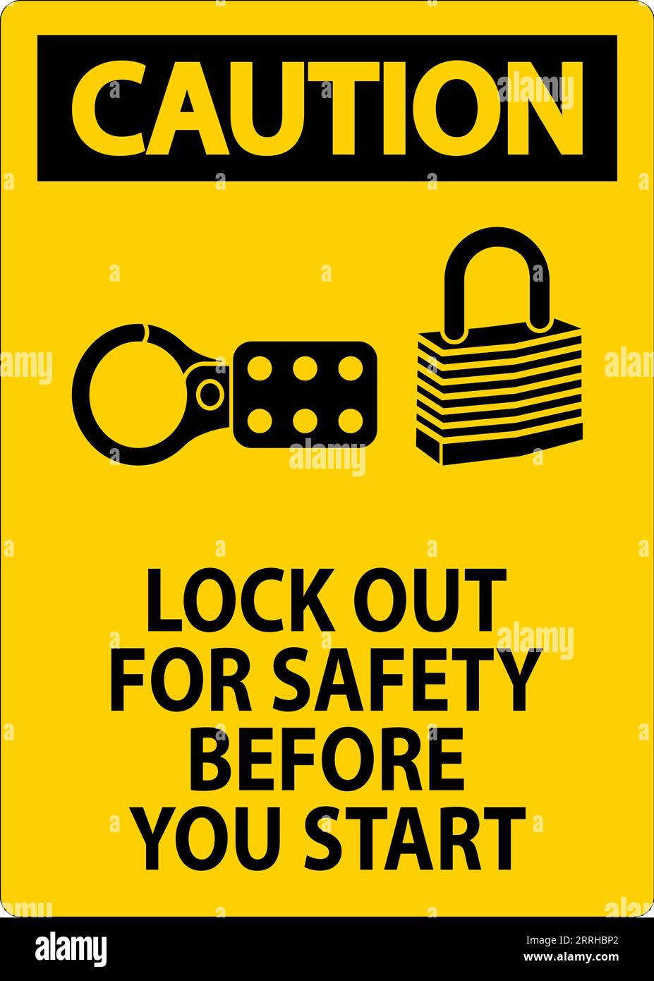 Caution Sign, Lock Out For Safety Before You Start Stock Vector Image ...
