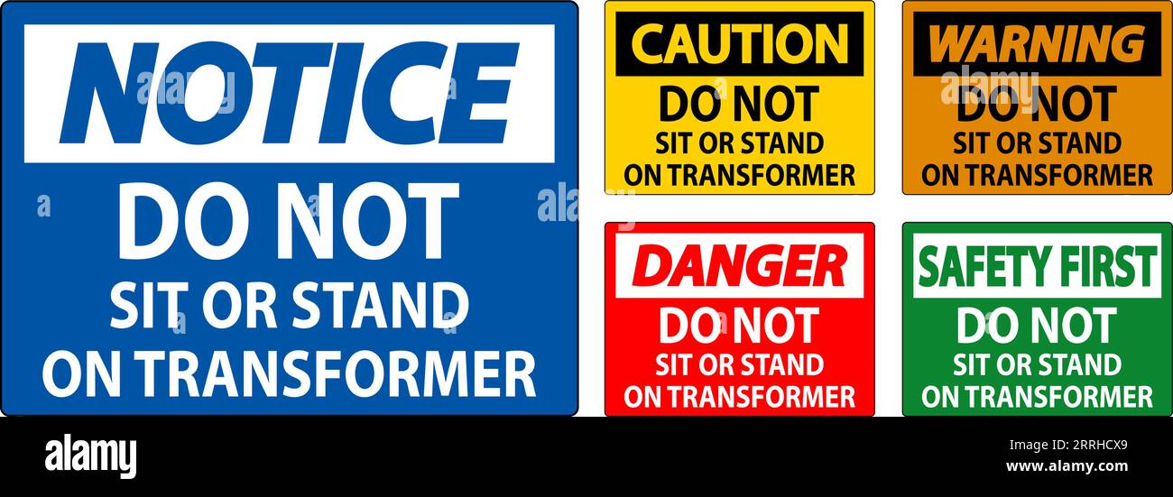 Warning Sign - Do Not Sit Or Stand On Transformer Stock Vector Image ...