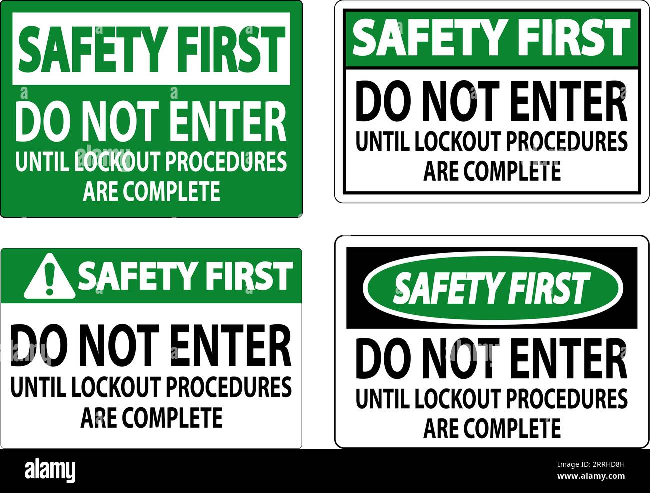 Safety First Sign, Do Not Enter Until Lockout Procedures Are Complete ...