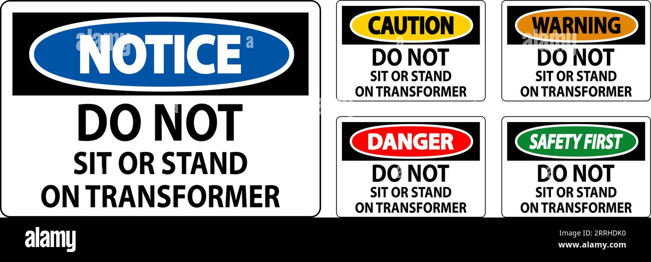 Warning Sign - Do Not Sit Or Stand On Transformer Stock Vector Image ...