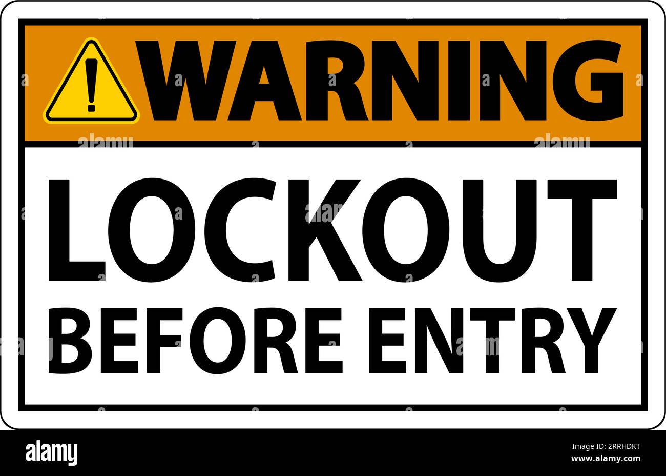 Warning Sign, Lockout Before Entry Stock Vector Image & Art - Alamy