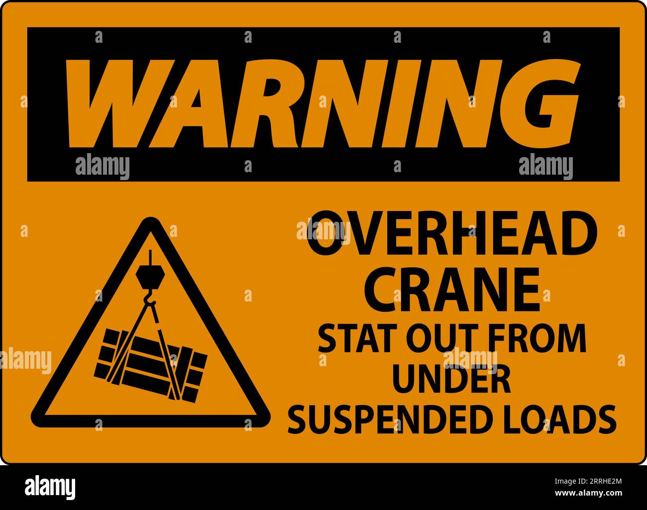 Warning Sign, Overhead Crane Suspended Loads Stock Vector Image & Art ...