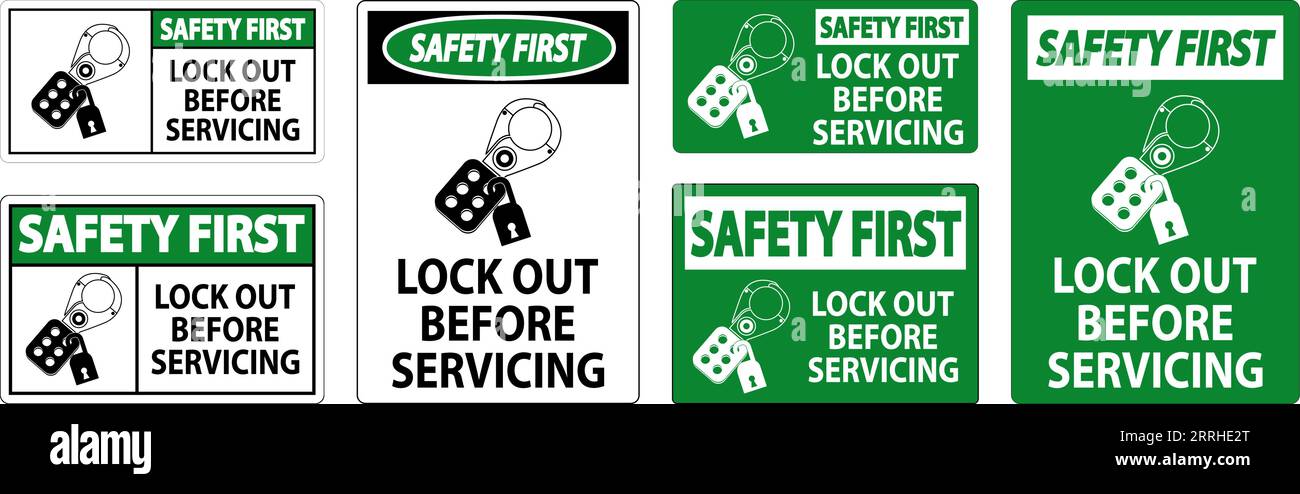Safety First Sign, Lock Out Before Servicing Stock Vector Image & Art ...