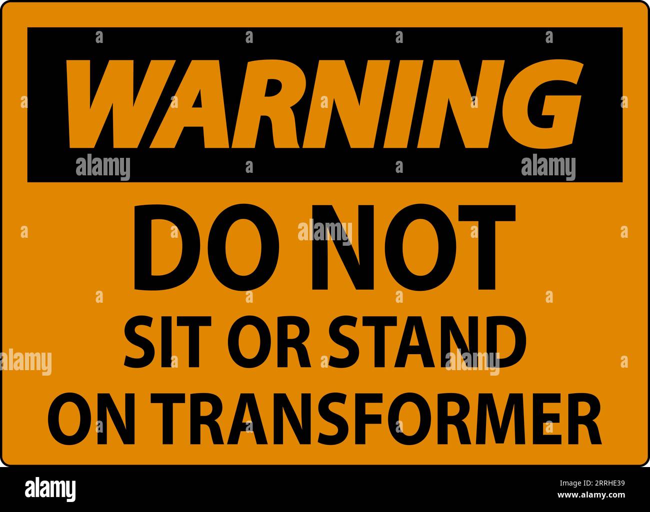 Warning Sign - Do Not Sit Or Stand On Transformer Stock Vector Image ...