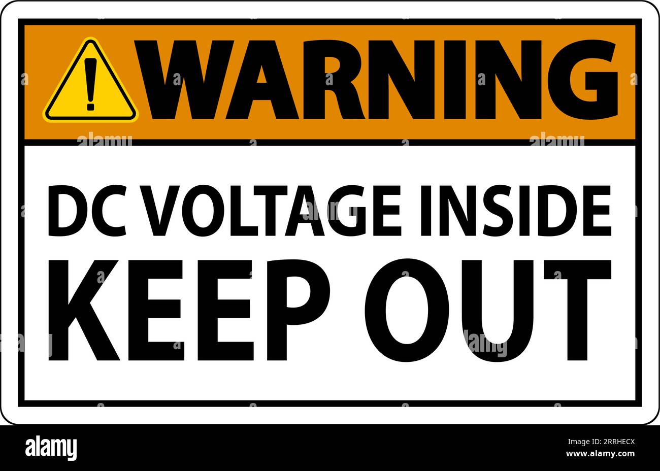 Warning Keep Out Sign, DC Voltage Inside Keep Out Stock Vector Image ...