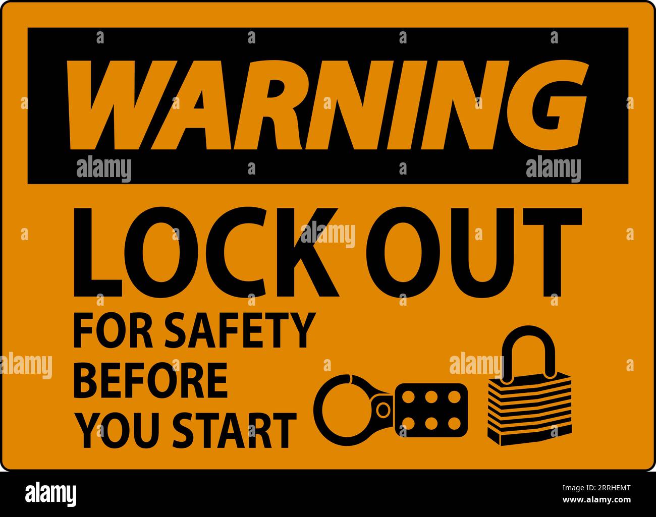 Warning Sign, Lock Out For Safety Before You Start Stock Vector Image ...