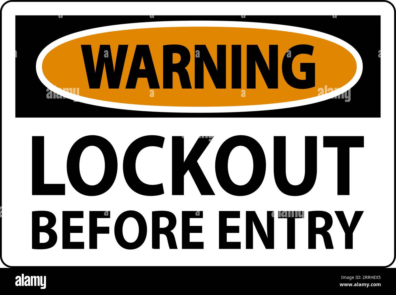 Warning Sign, Lockout Before Entry Stock Vector Image & Art - Alamy