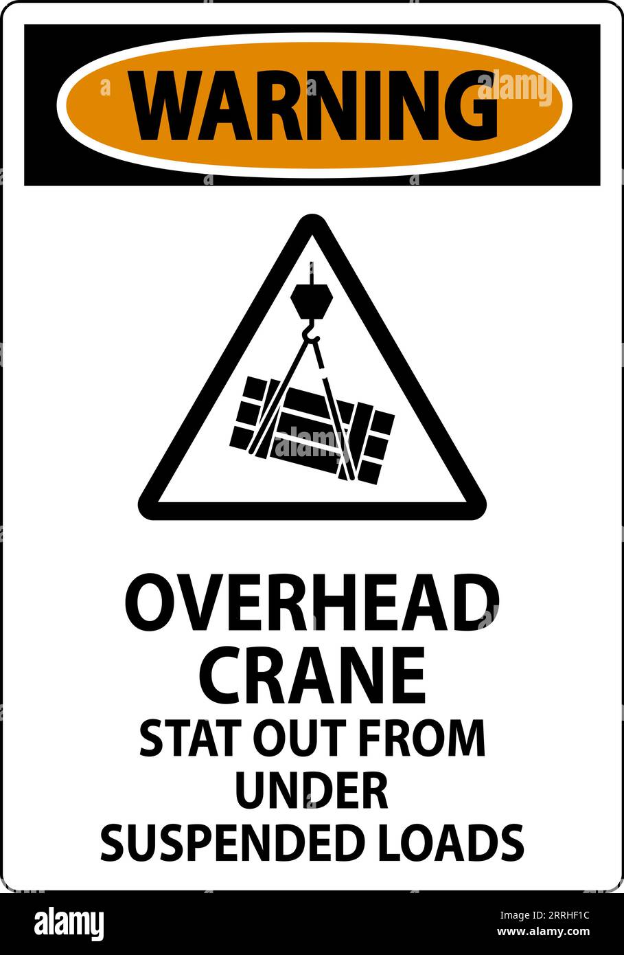Warning Sign, Overhead Crane Suspended Loads Stock Vector Image & Art ...