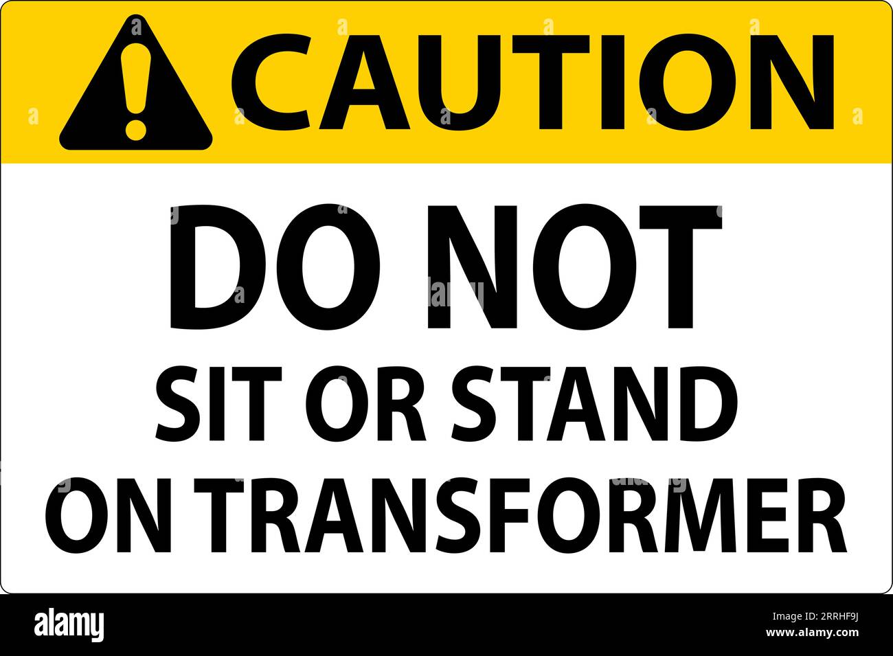 Caution Sign - Do Not Sit Or Stand On Transformer Stock Vector Image ...