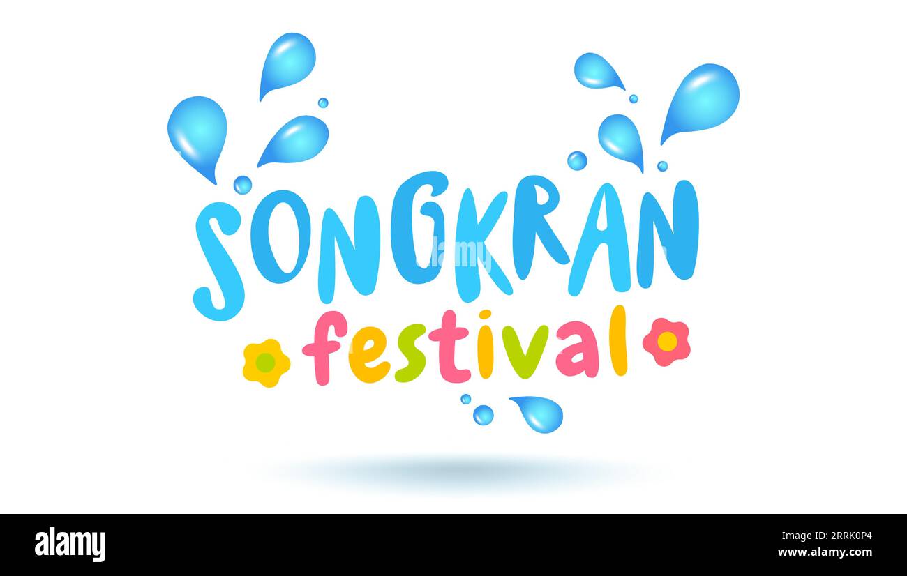 Vector illustration of typography with drops for Songkran festival ...