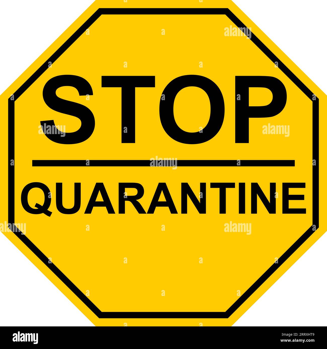 Octagonal yellow stop quarantine sign warning coronavirus COVID ...