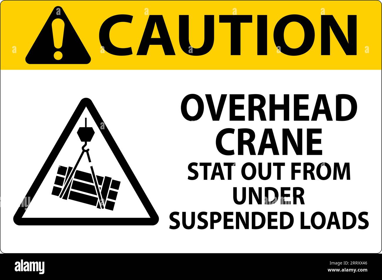 Caution Sign, Overhead Crane Suspended Loads Stock Vector Image & Art ...