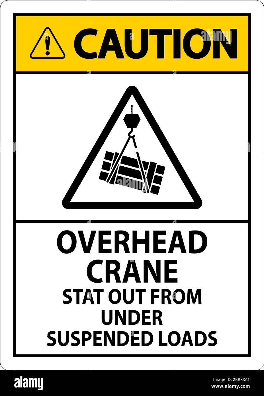 Caution Sign, Overhead Crane Suspended Loads Stock Vector Image & Art ...