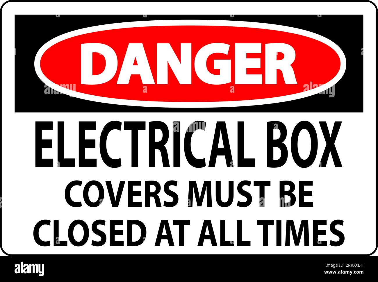 Danger Sign Electrical Box Covers Must Be Closed At All Times Stock ...