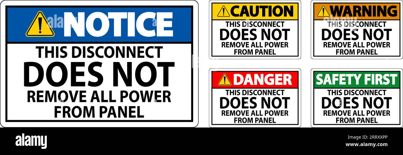 Warning Sign, This Disconnect Does Not Remove All Power From Panel ...