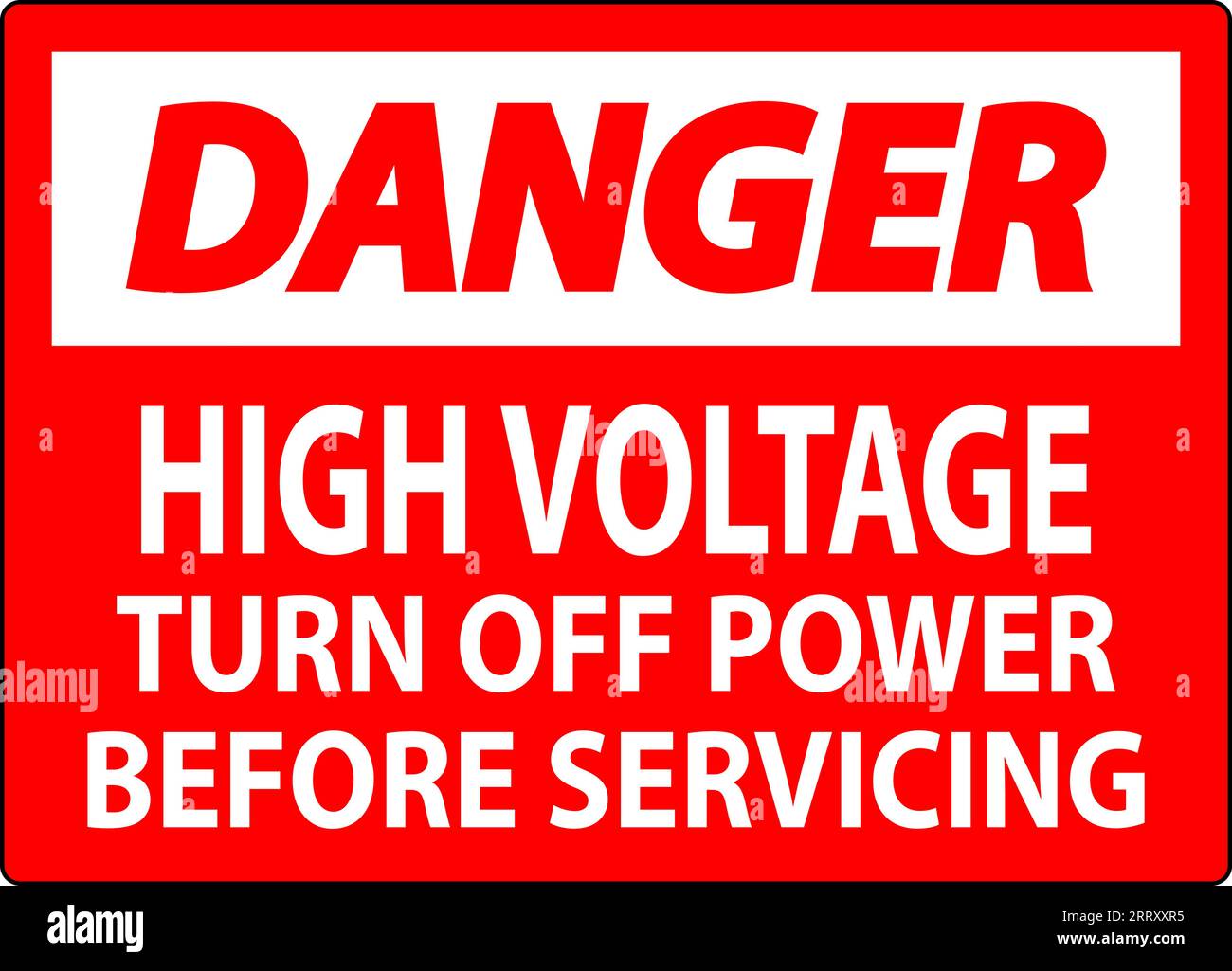 Danger Sign High Voltage Turn Off Power Before Servicing Stock Vector ...