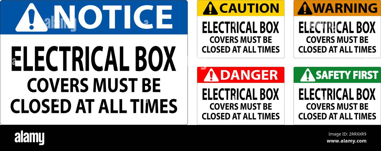 Danger Sign Electrical Box Covers Must Be Closed At All Times Stock ...