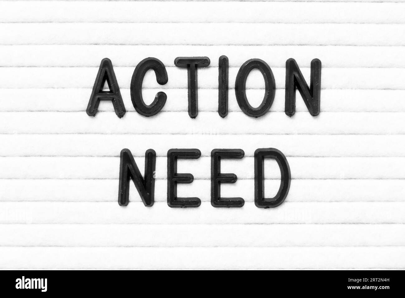 Black color letter in word action need on white felt board background ...