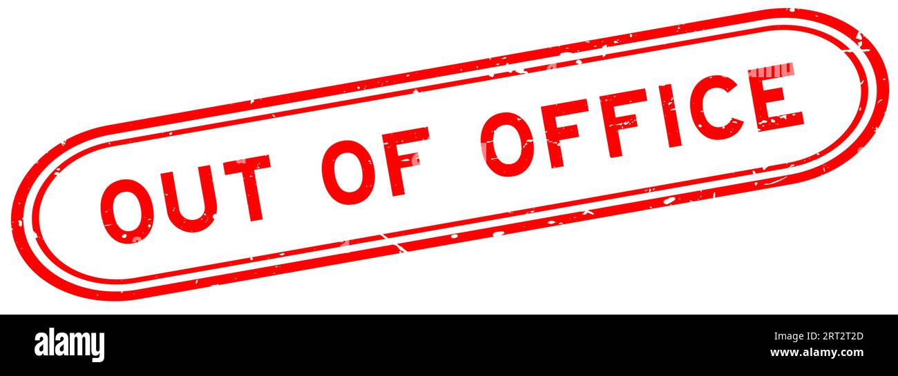 Grunge red out of office word rubber seal stamp on white background ...