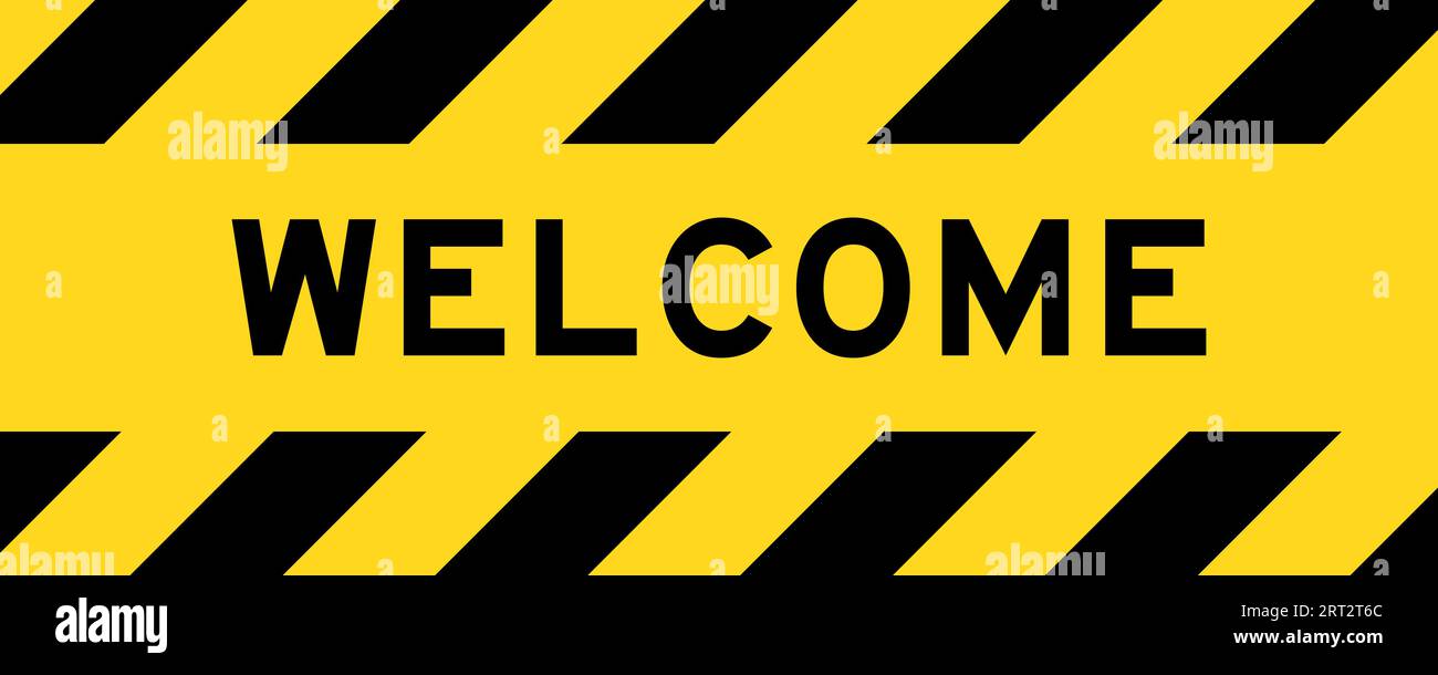 Yellow and black color with line striped label banner with word welcome ...