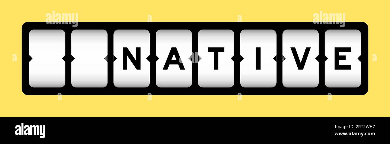 Black color in word native on slot banner with yellow color background ...