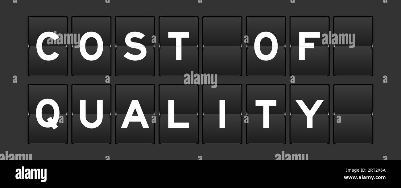Black color analog flip board with word cost of quality on gray ...