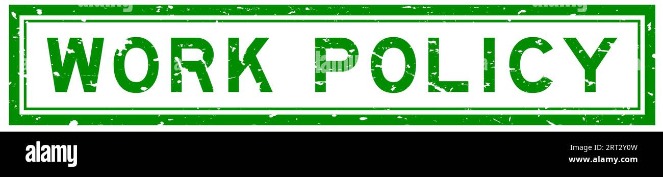 Grunge green work policy word square rubber seal stamp on white ...