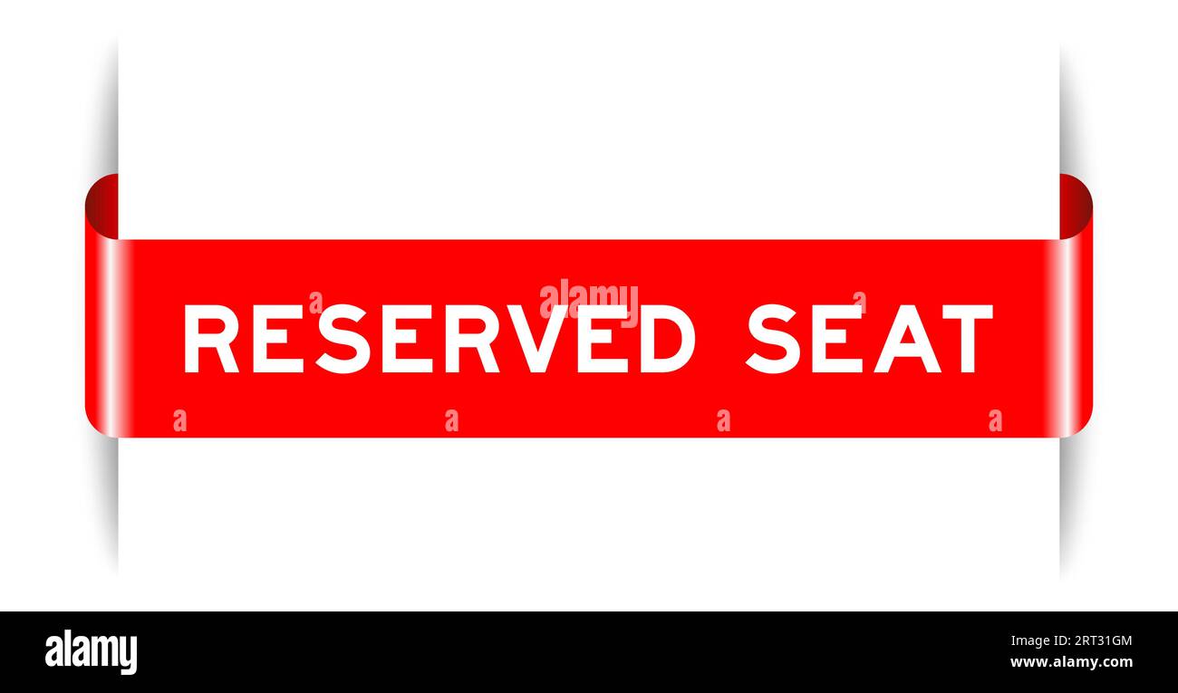 Red color inserted label banner with word reserved seat on white ...